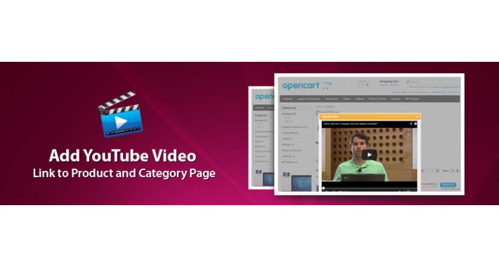 OpenCart - YouTube Video Link to Product and Product Listing Pages