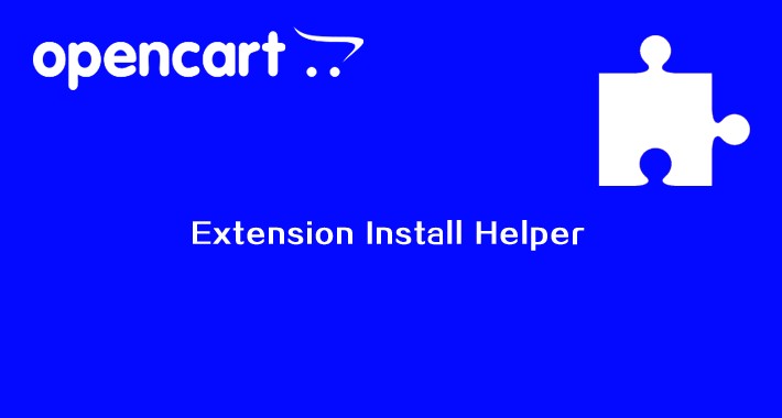 OpenCart - Extension Install Helper 插件安装助手