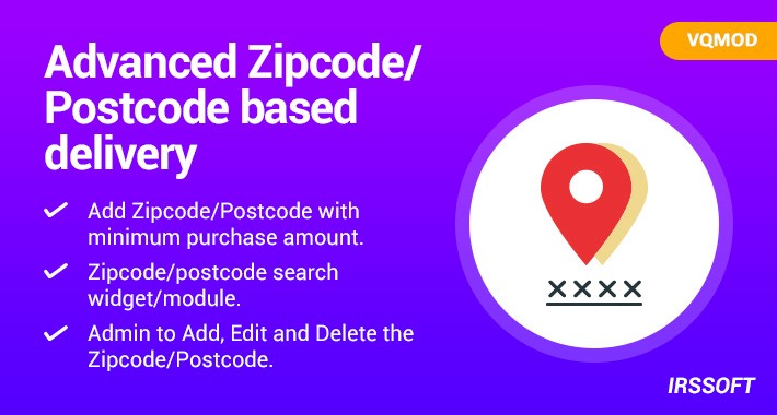 OpenCart - Advanced Zipcode/Postcode based Delivery VQMOD