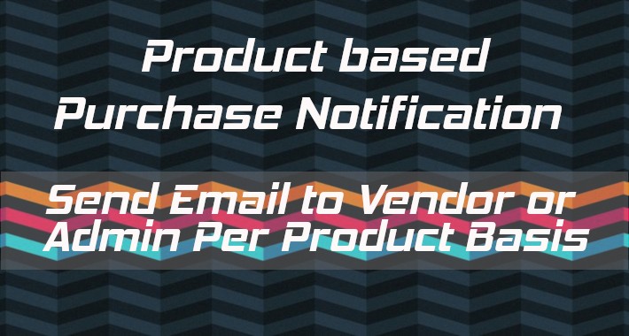 OpenCart - Product Purchased Email Alert to Vendor or admin