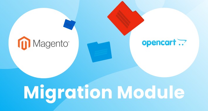 OpenCart - Cart2Cart: Magento to OpenCart Migration Module