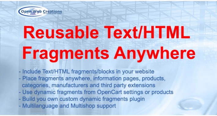 OpenCart - Reusable Text/HTML Fragments Anywhere Bundle