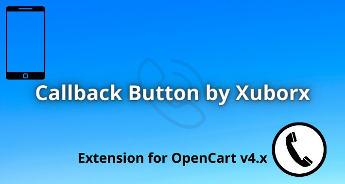 OpenCart - Callback Button by Xuborx