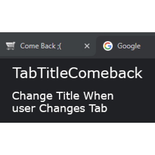 OpenCart - TabTitleComeback - Change Title When user Changes Tab
