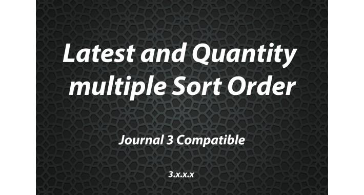 OpenCart - Latest and Quantity multiple Sort Order